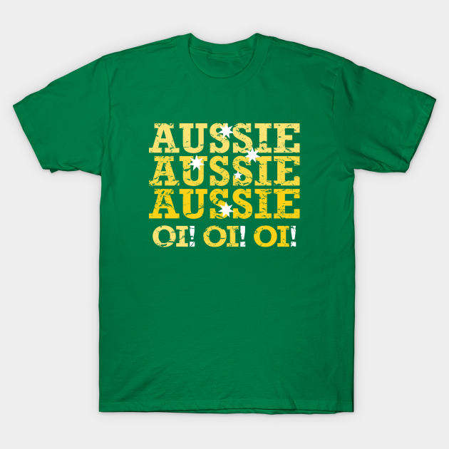 Aussie Aussie Aussie Oi Oi Oi (Gold) - Aussie - T-Shirt | TeePublic Aussie Aussie Aussie Oi Oi Oi (Gold) - Aussie - T-Shirt | TeePublic